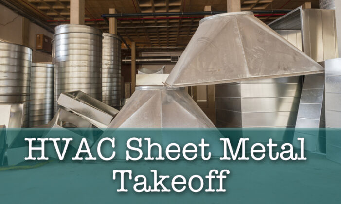 Sheet Metal Takeoff 101 - MEP Academy